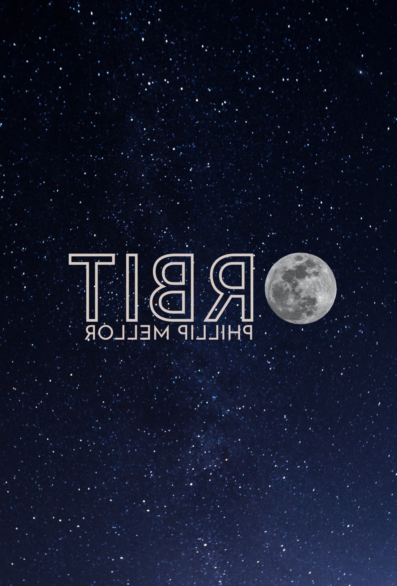 ORBIT Cover Art And Title Poem From My New Book | phillipmellor